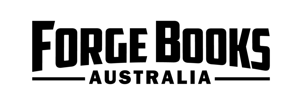 Forge Books – Australian Based, Australian Owned